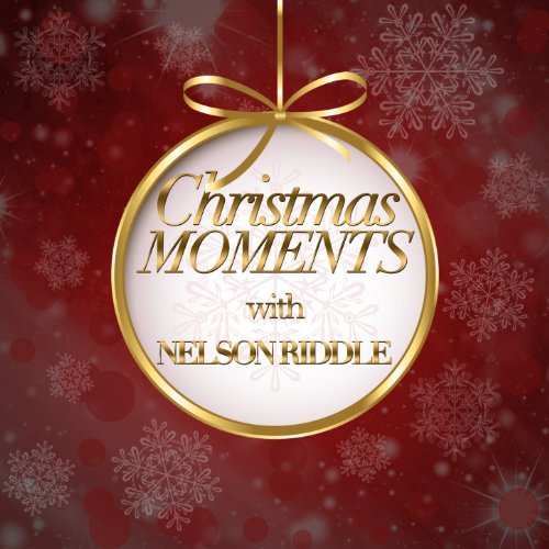 Amazon Music - ネルソン・リドゥルのChristmas Moments With Nelson Riddle - Amazon ...