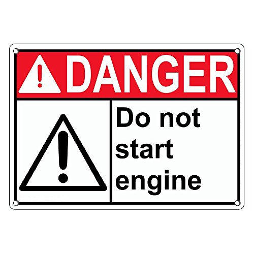 Weatherproof Plastic ANSI Danger Do Not Start Engine Sign with English ...