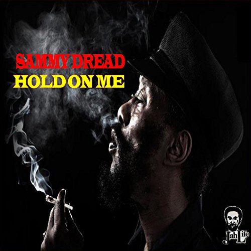 Amazon.com: Hold on Me : Sammy Dread: Digital Music