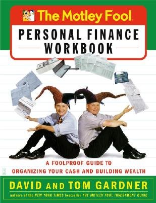 The Motley Fool Personal Finance Workbook: A Foolproof Guide to ...