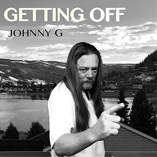 Écouter Getting Off de Johnny G sur Amazon Music Unlimited