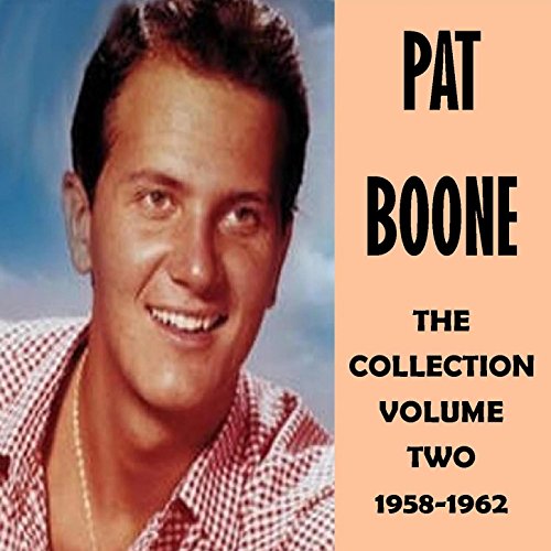 The Collection Volume Two 1958-1962 by Pat Boone on Amazon Music ...