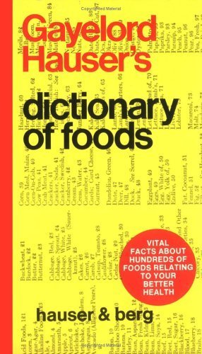 Dictionary of Foods by Gaylord Hauser (2015-05-19): Gayelord Hauser ...