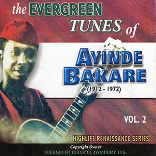 Play The Evergreen Tunes of Ayinde Bakare, Vol. 2 by Ayinde Bakare on ...
