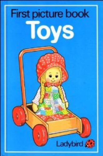 First Picture Book of Toys (Ladybird First Picture Books): 2: Amazon.co ...