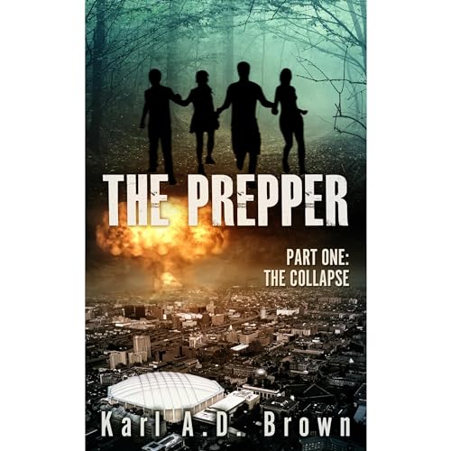 Amazon.com: The Prepper Part One: The Collapse (Audible Audio Edition ...