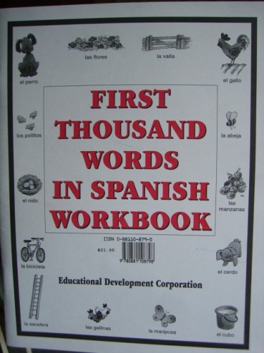 First Thousand Words in Spanish Workbook.: EDC: 9780881108781: Amazon ...