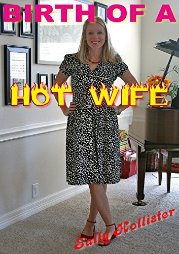 Birth Of A Hot-Wife (English Edition) eBook : Hollister, Sally: Amazon ...