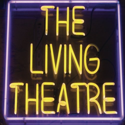 The Living Theatre: Goldblum, Alex M, lucier, chantel cherisse, Yanko ...