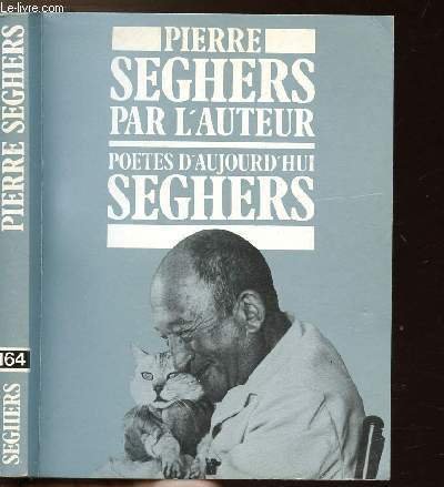 Amazon.fr - PIERRE SEGHERS - COLLECTION POETES D'AUJOURD'HUI N°164 ...