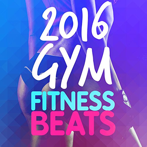 Play 2016 Gym Fitness Beats by 2016 Gym Music on Amazon Music