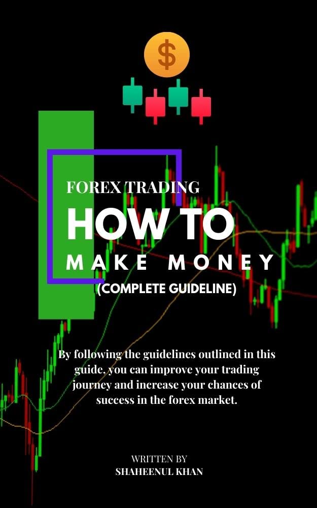 Forex Trading How to Make Money [Complete Guideline], forex trading ...