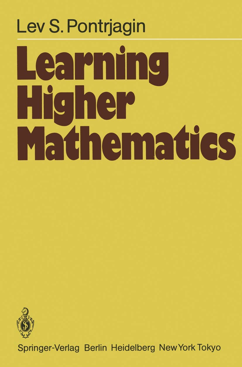 Learning Higher Mathematics: Part I: The Method of Coordinates Part II ...