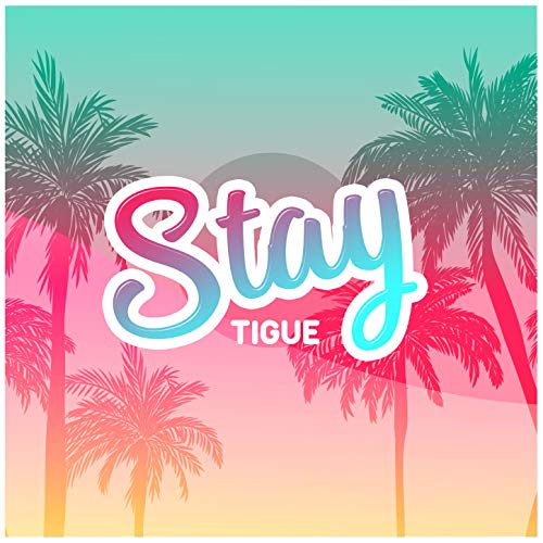 Play Stay by Tigue on Amazon Music