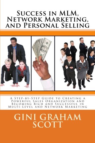 Success in MLM, Network Marketing, and Personal Selling: A Step-by-Step ...