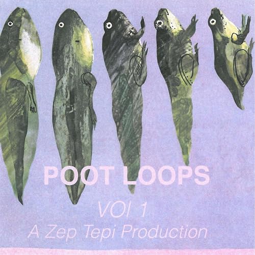 Amazon.com: Poot Loops, Vol. 1 : Zep Tepi: Digital Music