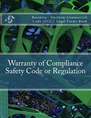 Warranty of Compliance - Safety Code or Regulation: Business - Uniform ...