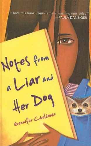Notes from a Liar and Her Dog: Choldenko, Gennifer: 9780756915698 ...