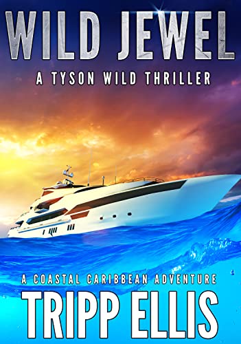 Amazon.co.jp: Wild Jewel: A Coastal Caribbean Adventure (Tyson Wild ...