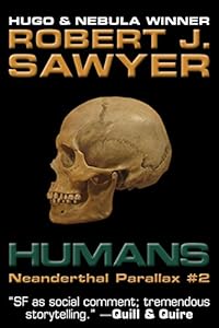 Amazon.com: Hominids: Volume One of The Neanderthal Parallax eBook : Sawyer, Robert J.: Kindle Store