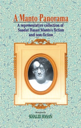 A Manto Panorama: A Representative Collection of Saadat Hasan Manto's ...