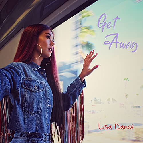 Get Away de Lisa Danaë en Amazon Music Unlimited
