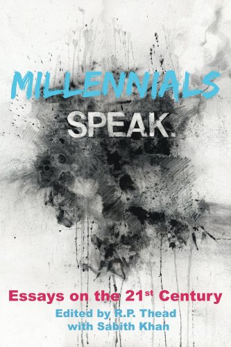 Millennials Speak. Essays on the 21st Century - Kindle edition by Khan ...