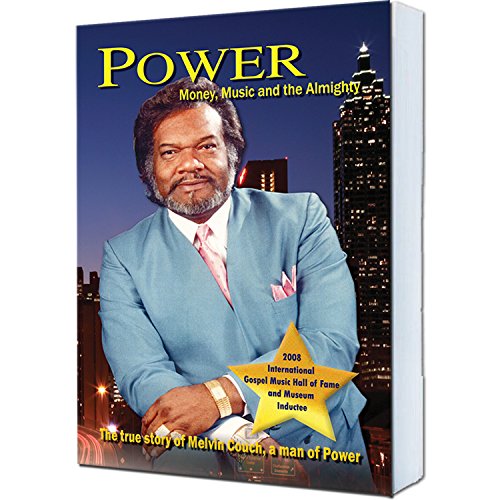 Power, Money, Music and the Almighty: Melvin Couch: 9780938503118 ...
