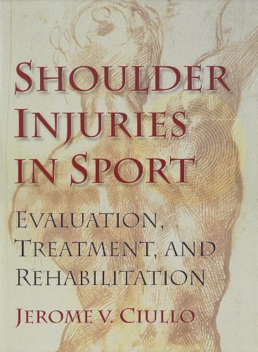 Shoulder Injuries in Sport: Evaluation, Treatment, and Rehabilitation ...