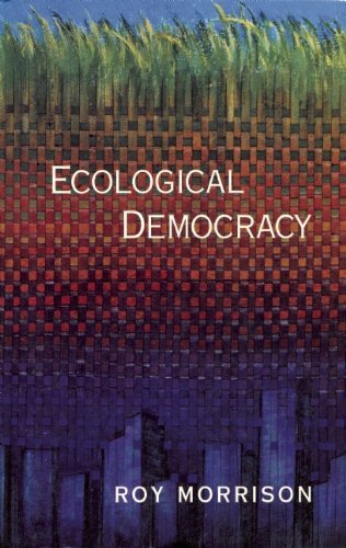 Ecological Democracy by Roy Morrison (1999-07-01): Roy Morrison: Amazon ...