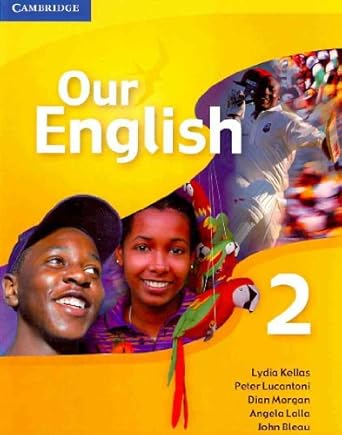Our English 2 Student Book with Audio CD: Integrated Course for the ...