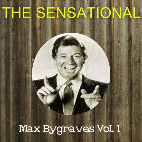 The Sensational Max Bygraves, Vol. 1 : Max Bygraves: Amazon.fr ...
