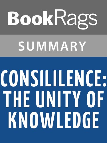 Amazon.com: Summary & Study Guide Consilience: The Unity of Knowledge ...