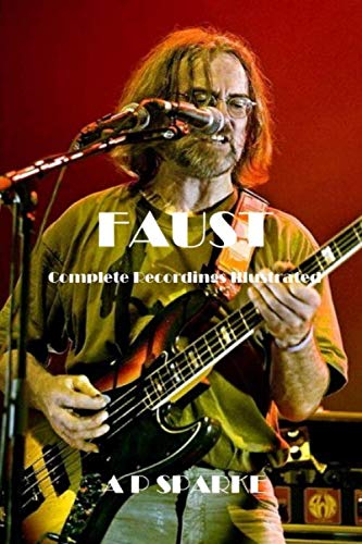 Buy Faust: Complete Recordings Illustrated: 20 (Essential Discographies ...