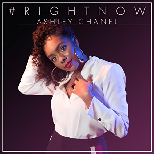 Amazon MusicでAshley Chanelの#Rightnowを再生する