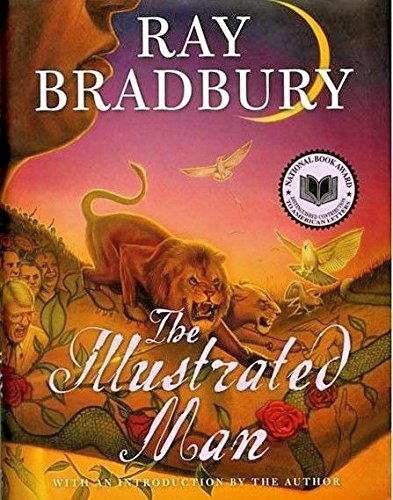 The Illustrated Man: Bradbury, Ray: 9780380973842: Amazon.com: Books
