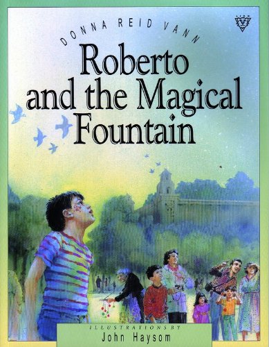 Amazon.co.jp: Roberto and the Magic Fountain (Picture Storybooks ...