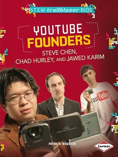 YouTube Founders Steve Chen, Chad Hurley, and Jawed Karim (STEM ...