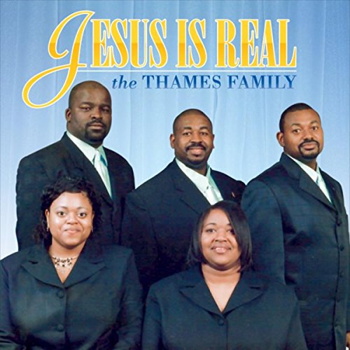 Amazon.com: Jesus Is Real : The Thames Family: Digital Music