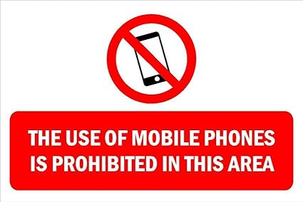 The use of mobile phones is prohibited in this area sign - 1mm flexible ...