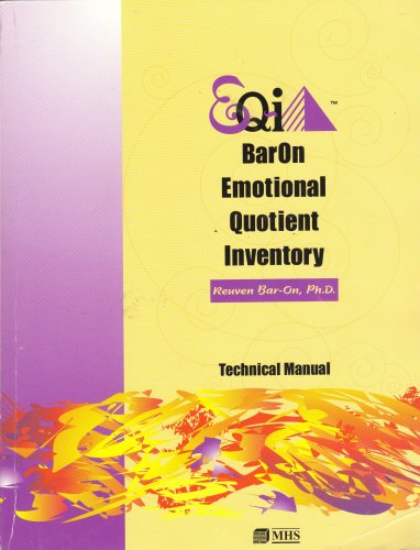 Bar-On Emotional Quotient Inventory, TECHNICAL MANUAL (A Measure of ...