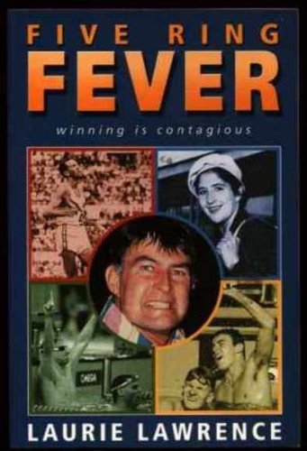 Amazon.co.jp: Five Ring Fever: Winning Is Contagious : Laurie Lawrence: 洋書