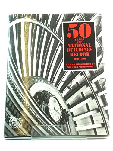 50 years of the National Buildings Record, 1941-1991: Summerson, John ...