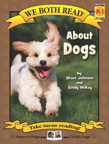 Amazon.com: About Dogs (We Both Read: Level K-1): 9781601152374 ...