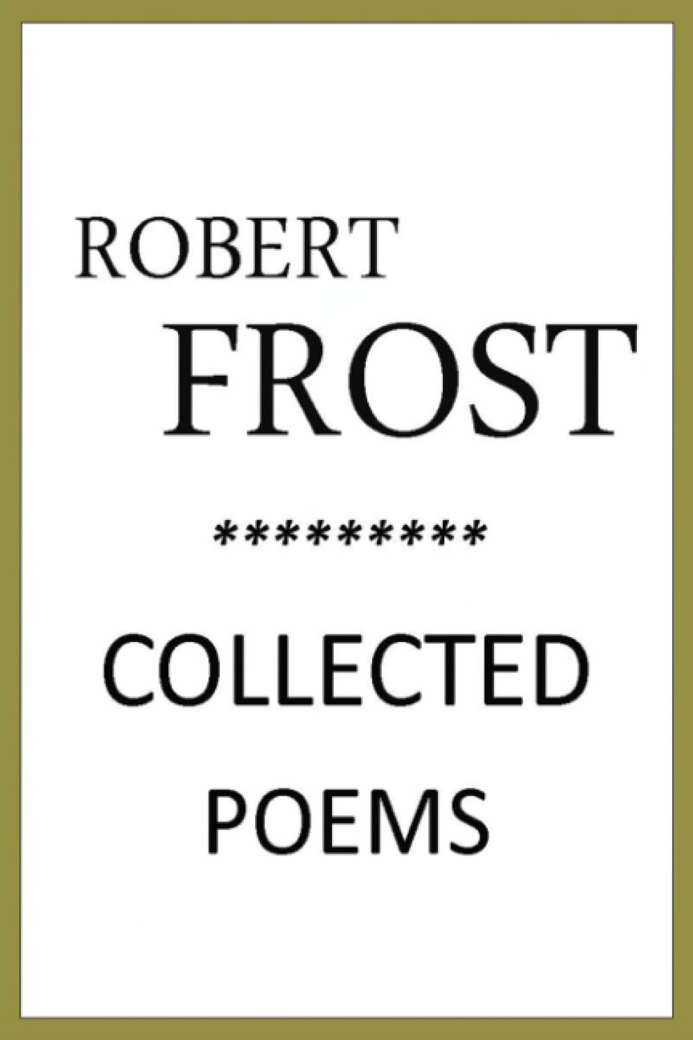 Amazon.com: The Poetry of Robert Frost: The Collected Poems ...