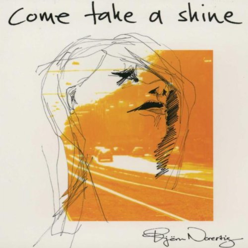 Écouter Come Take A Shine par Björn Norestig sur Amazon Music Unlimited
