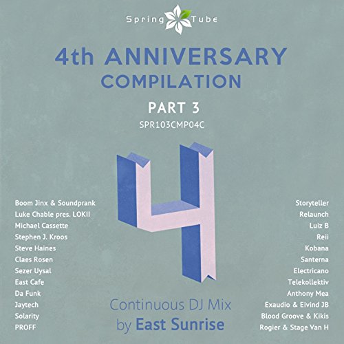 Amazon Music UnlimitedでEast SunriseのSpring Tube 4th Anniversary ...