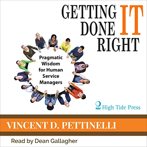 Amazon.com: Getting It Done Right: Pragmatic Wisdom for Human Service ...