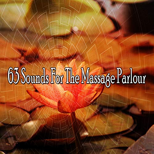 Play 63 Sounds for the Massage Parlour by Zen Meditate on Amazon Music