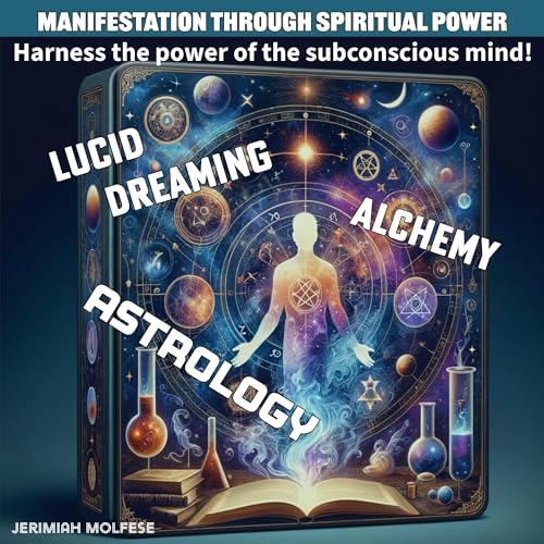 Amazon.com: Manifestation Through Spiritual Power: Harness the Power of the Subconscious Mind ...